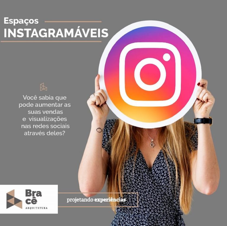 Ambientes InstagramÁveis Que Podem Impulsionar O Seu NegÓcio Bracê